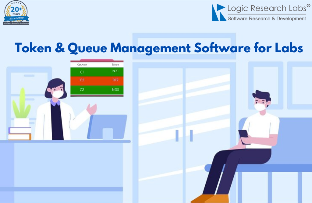 Token & Queue Management Software for Lab - Logic Research Labs
