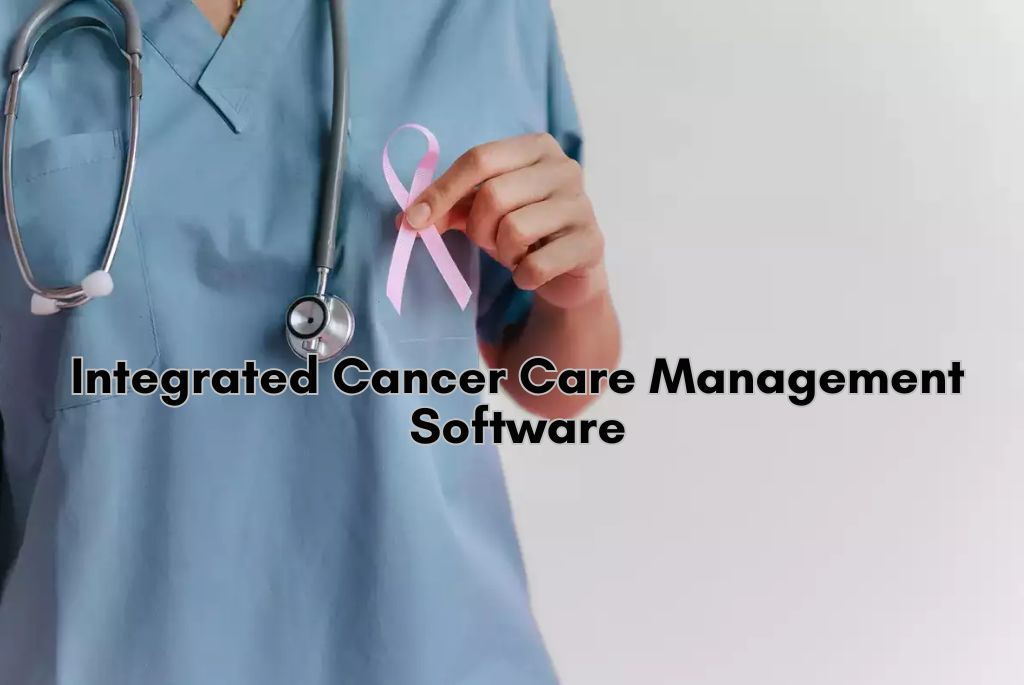 Integrated Cancer Care Management Software - Logic Research Labs